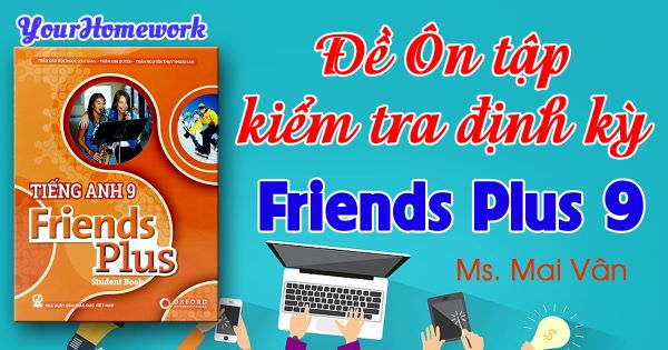 Từ vựng và Bài tập Tiếng Anh - Lớp 9